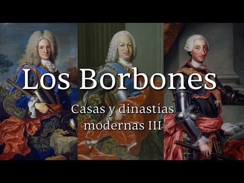 Historia de la Casa Borbón en España | Digestly